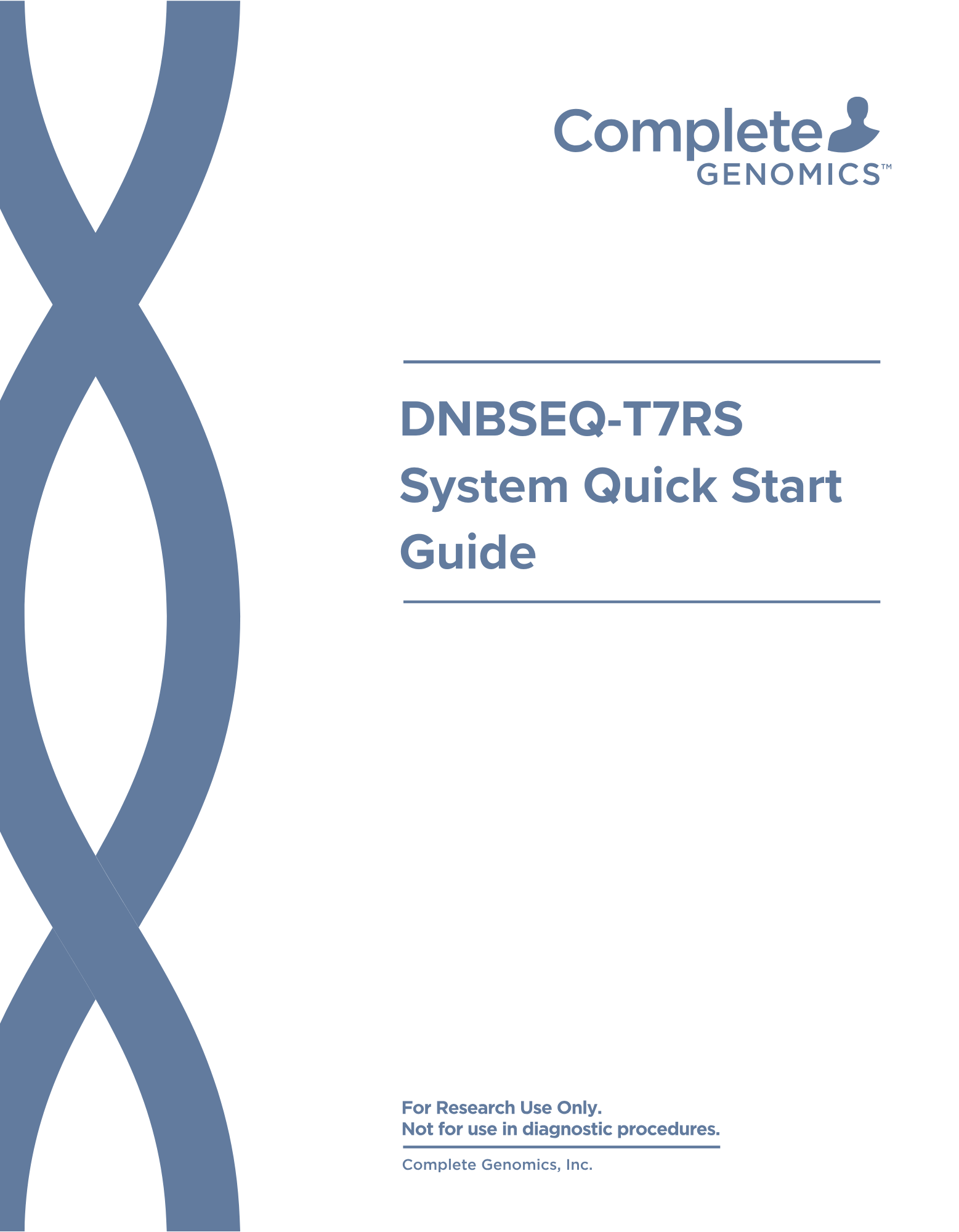 DNBSEQ-T7 System Quick Start Guide - Complete Genomics