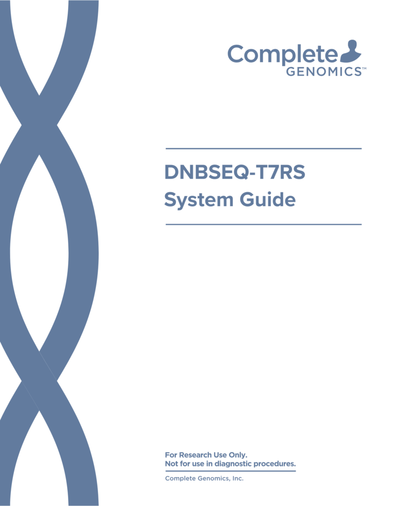 DNBSEQ-T7 System Guide (SM1.0 + ECR4.3/V1.4.1) - Complete Genomics